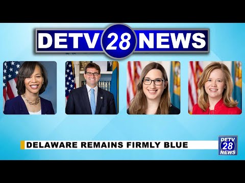DETV News Brief | TOP STORY: Delaware remains solidly blue and makes ...