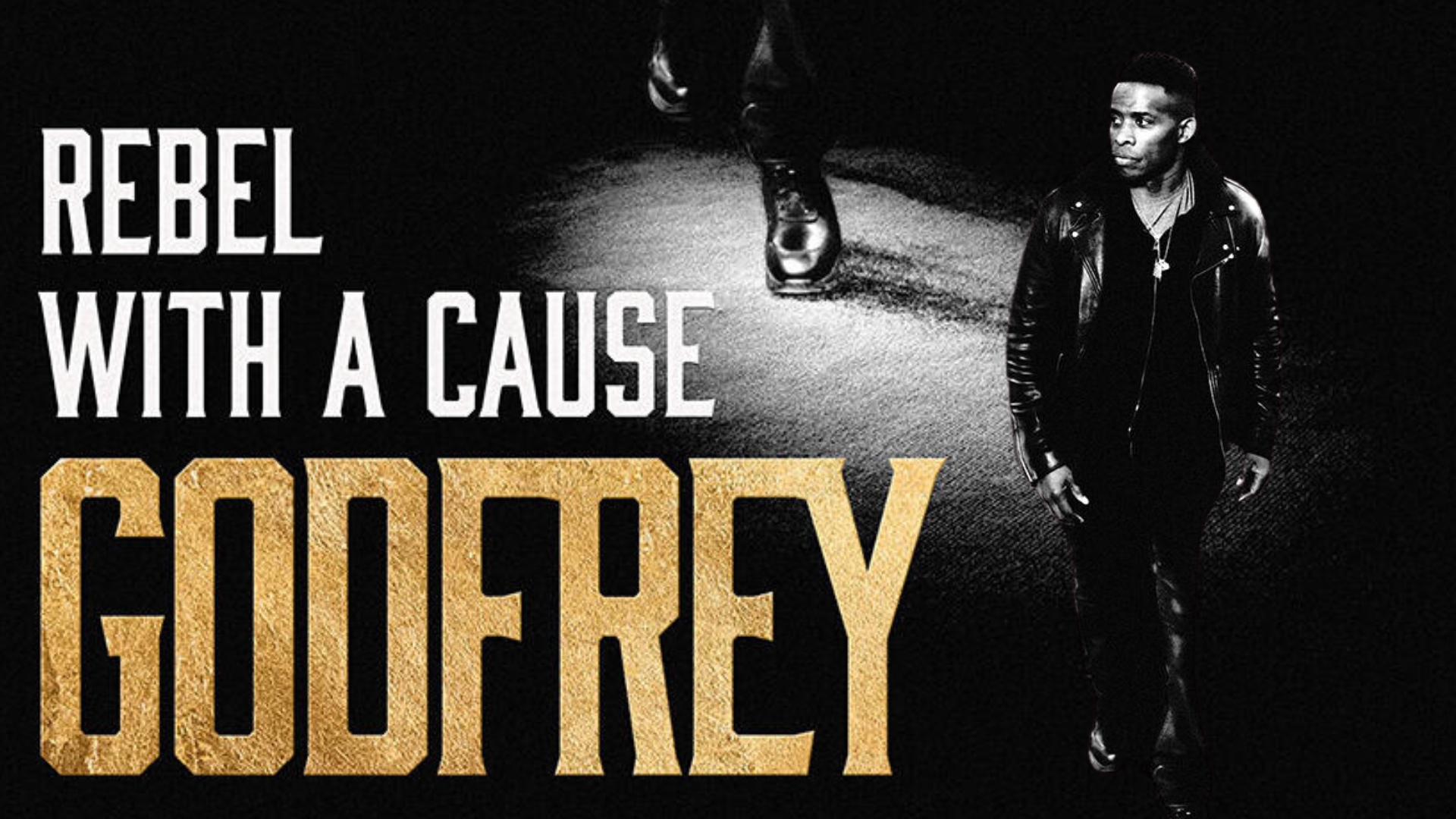 Godfrey Live Rebel With a Cause | A Masterclass in Fearless Stand-Up ...